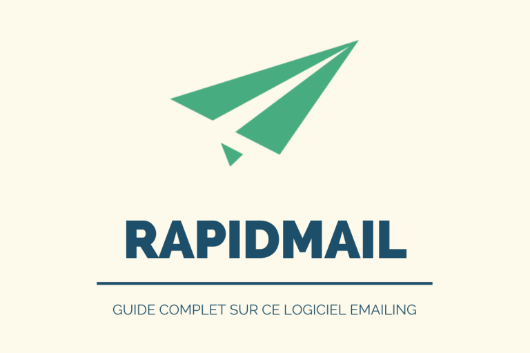 Rapidmail : notre guide complet sur ce logiciel d’envois d’emails | Emailing