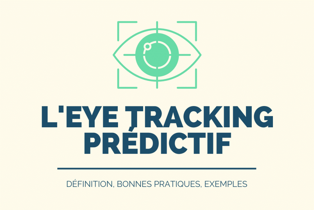 Eye Tracking Prédictif en Email Marketing : guide, définition, exemples